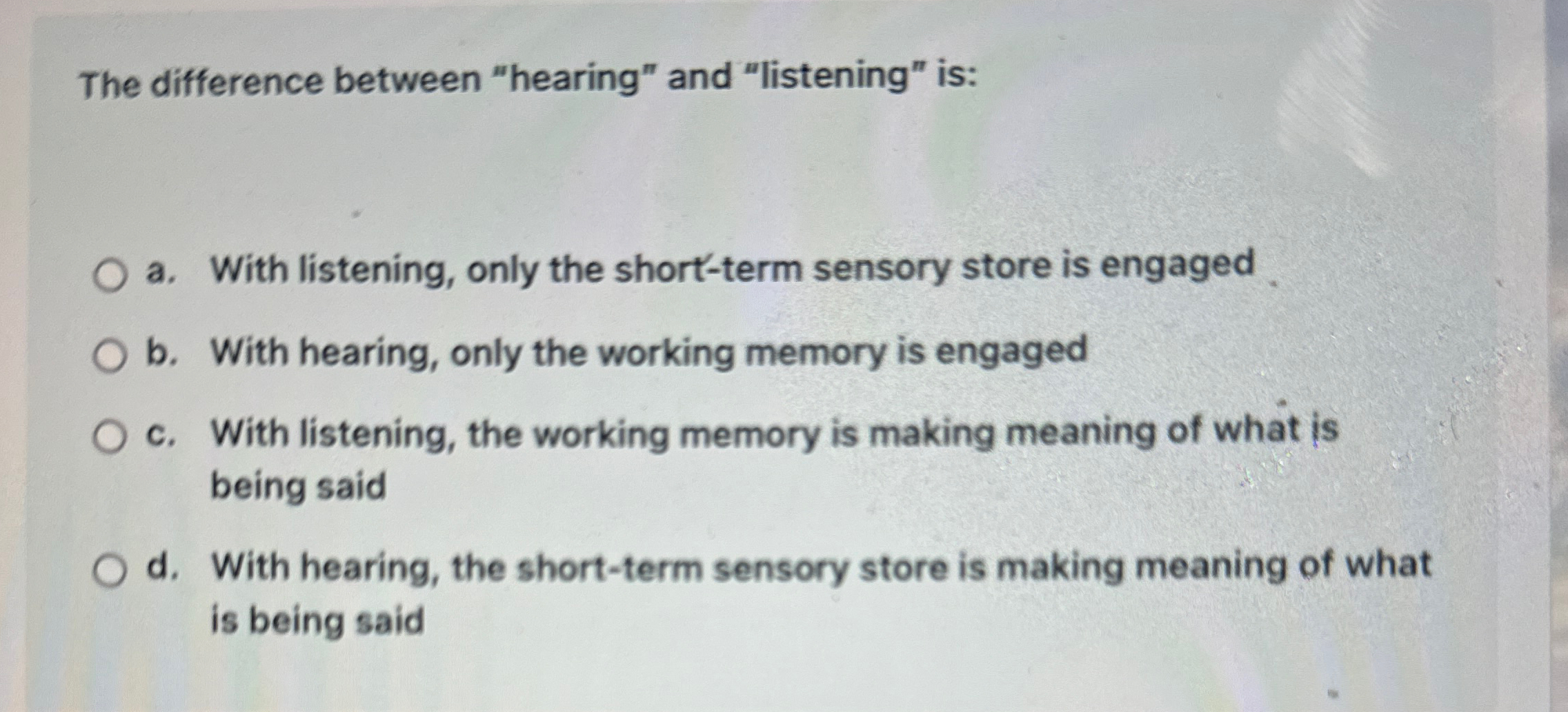 Solved The difference between "hearing" and "listening" | Chegg.com