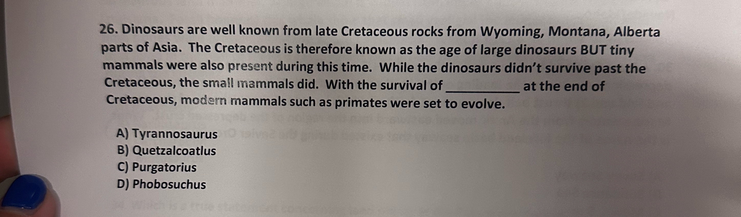 Solved Dinosaurs are well known from late Cretaceous rocks | Chegg.com
