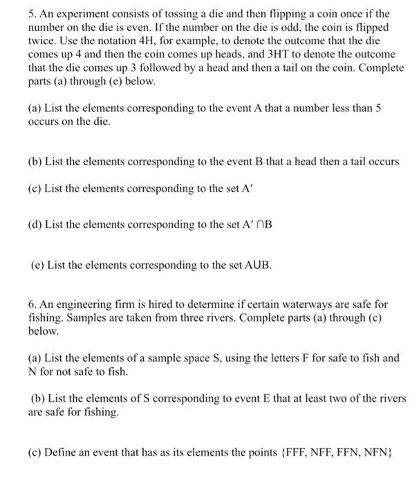 Solved 5. An experiment consists of tossing a die and then | Chegg.com