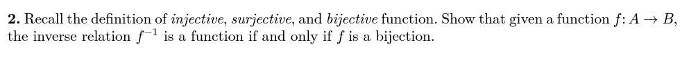 Solved 2. Recall the definition of injective, surjective, | Chegg.com