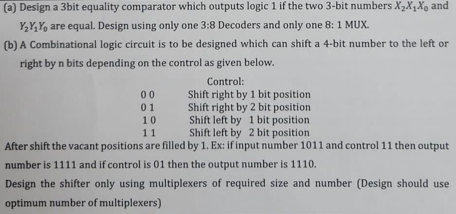 Solved (a) ﻿Design a 3bit equality comparator which outputs | Chegg.com
