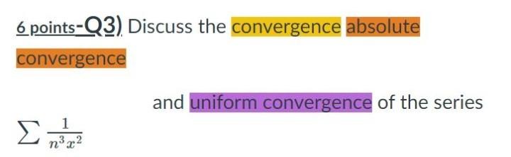 Solved 6 points-Q3) Discuss the convergence absolute | Chegg.com