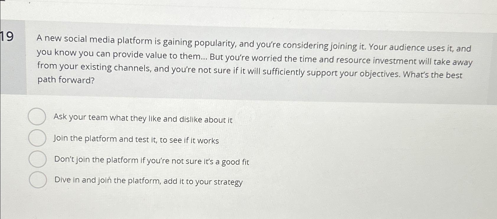 Solved 19 ﻿A new social media platform is gaining | Chegg.com