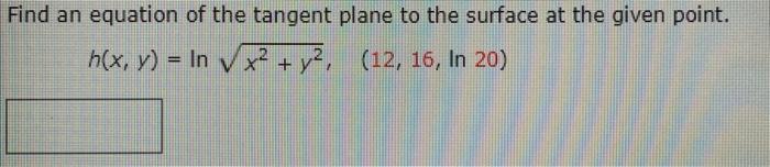 Solved Find an equation of the tangent plane to the surface | Chegg.com