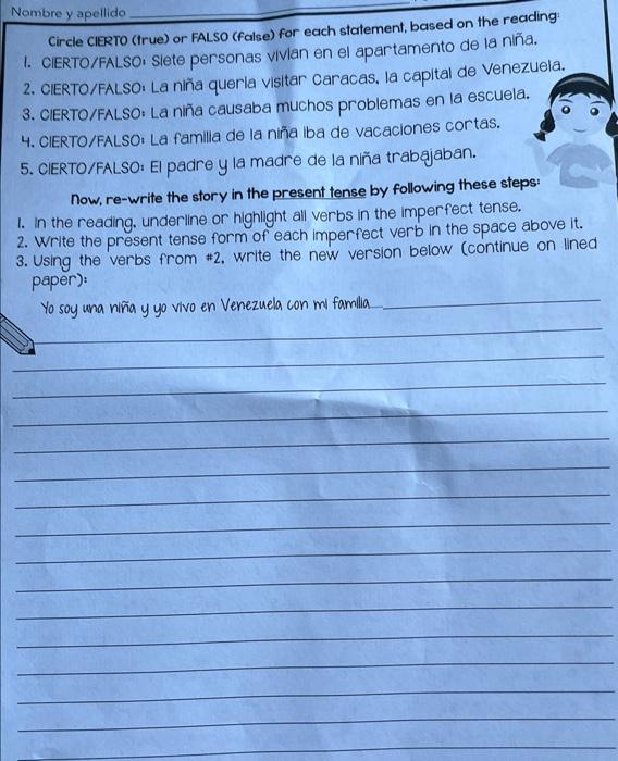 Cuando yo era niña, yo vivia en Venezuela con mi | Chegg.com