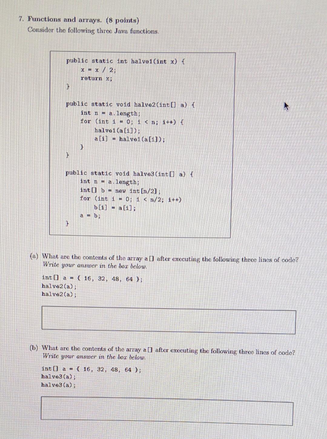 Solved 7. Functions and arrays. ( 8 points) Consider the | Chegg.com