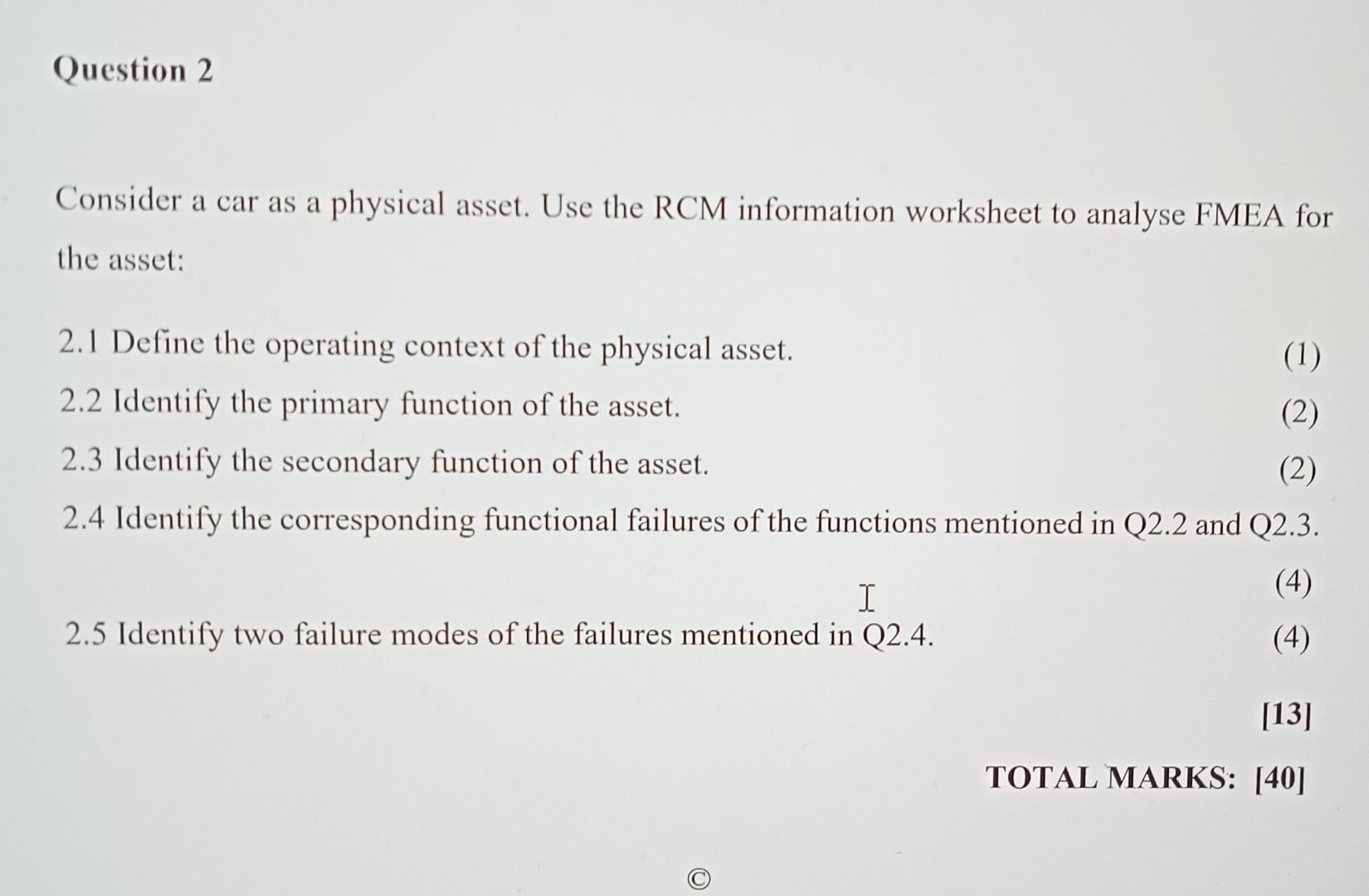 Solved Consider a car as a physical asset. Use the RCM | Chegg.com