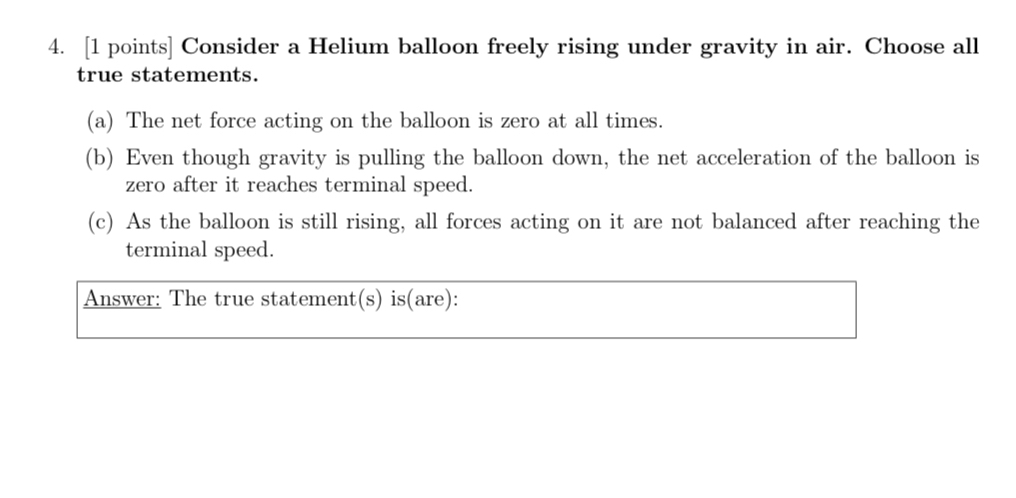 Solved [1 ﻿points] ﻿Consider a Helium balloon freely rising | Chegg.com