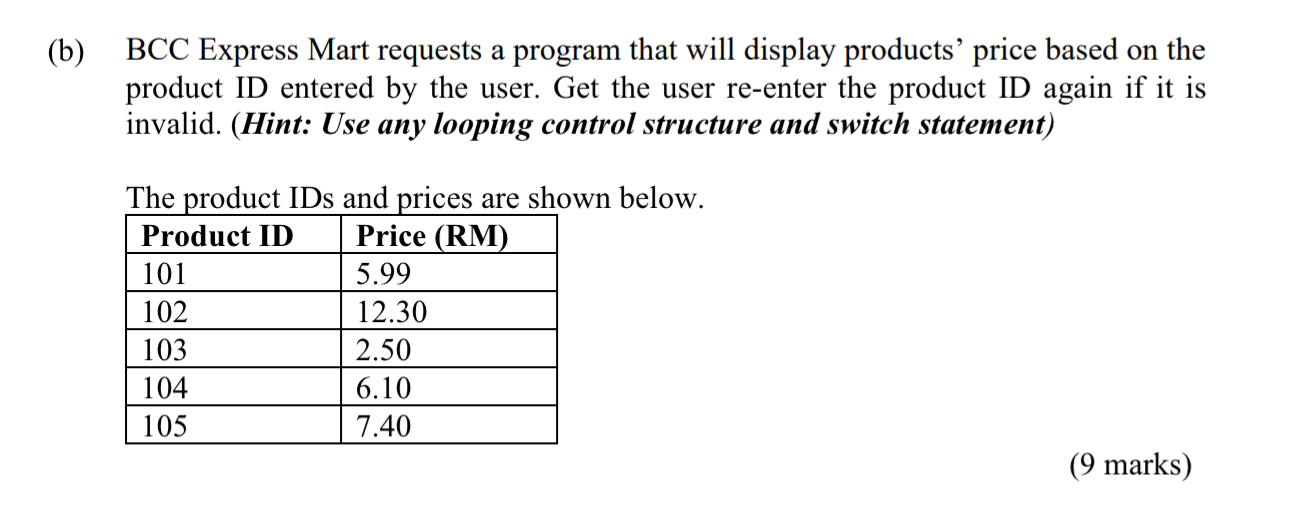 Solved (b) ﻿BCC Express Mart requests a program that will | Chegg.com