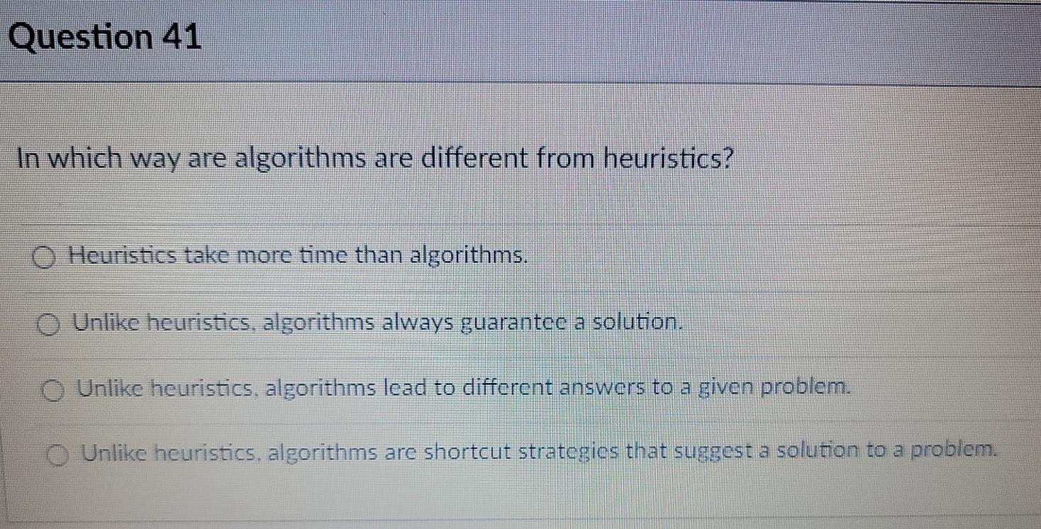 Solved Question 41 In which way are algorithms are different | Chegg.com