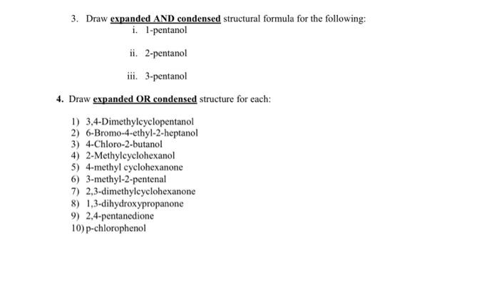 Solved 3. Draw expanded AND condensed structural formula for | Chegg.com