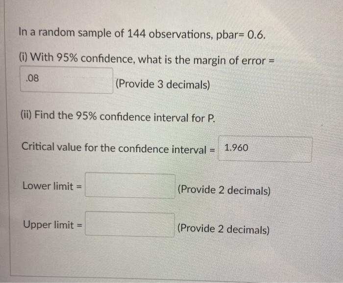 Solved The sample size needed to provide a margin of error | Chegg.com