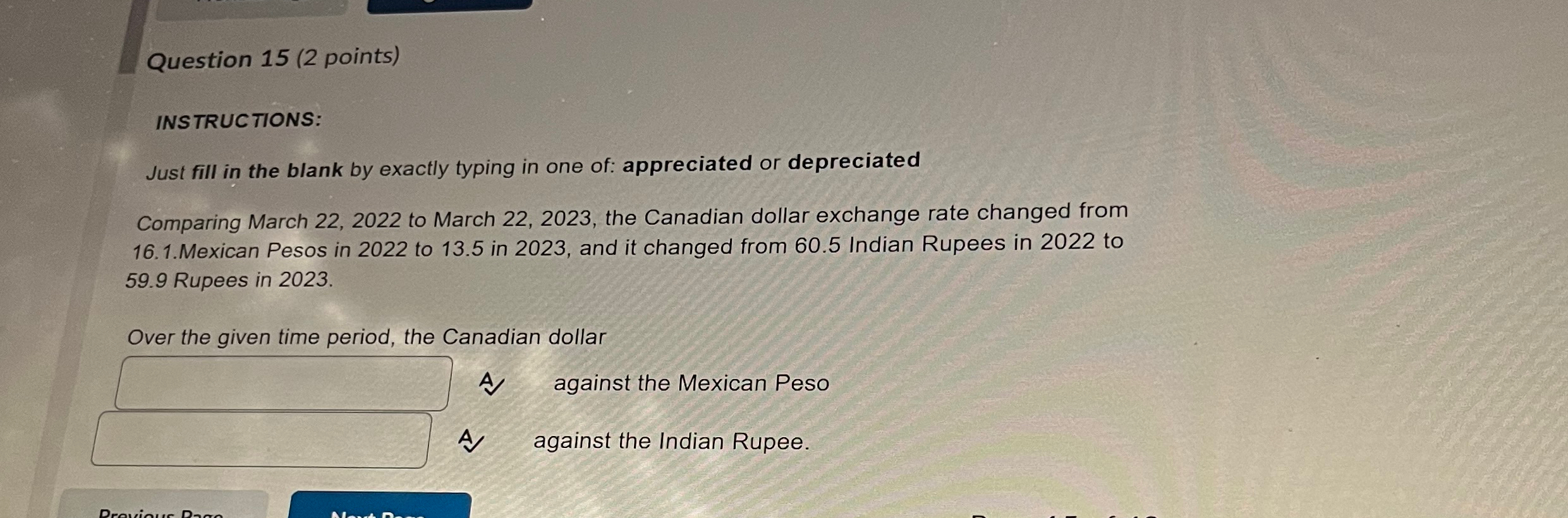 Solved Question 15 (2 ﻿points)INSTRUCTIONS:Just fill in the | Chegg.com