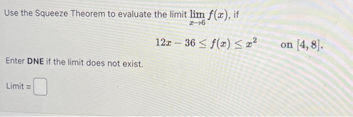 Solved Use the Squeeze Theorem to evaluate the limit | Chegg.com