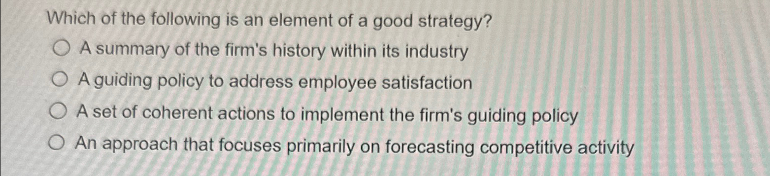 Solved Which of the following is an element of a good | Chegg.com