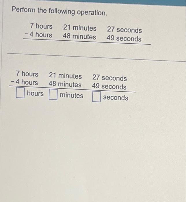 Solved Perform the following operation. | Chegg.com