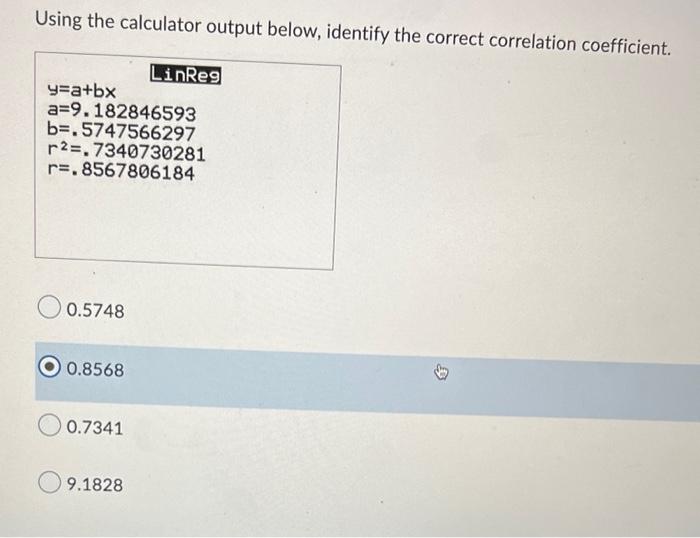 Solved Using the calculator output below, identify the | Chegg.com