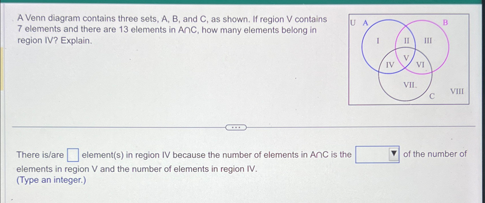 Solved A Venn diagram contains three sets, A,B, ﻿and C, ﻿as | Chegg.com