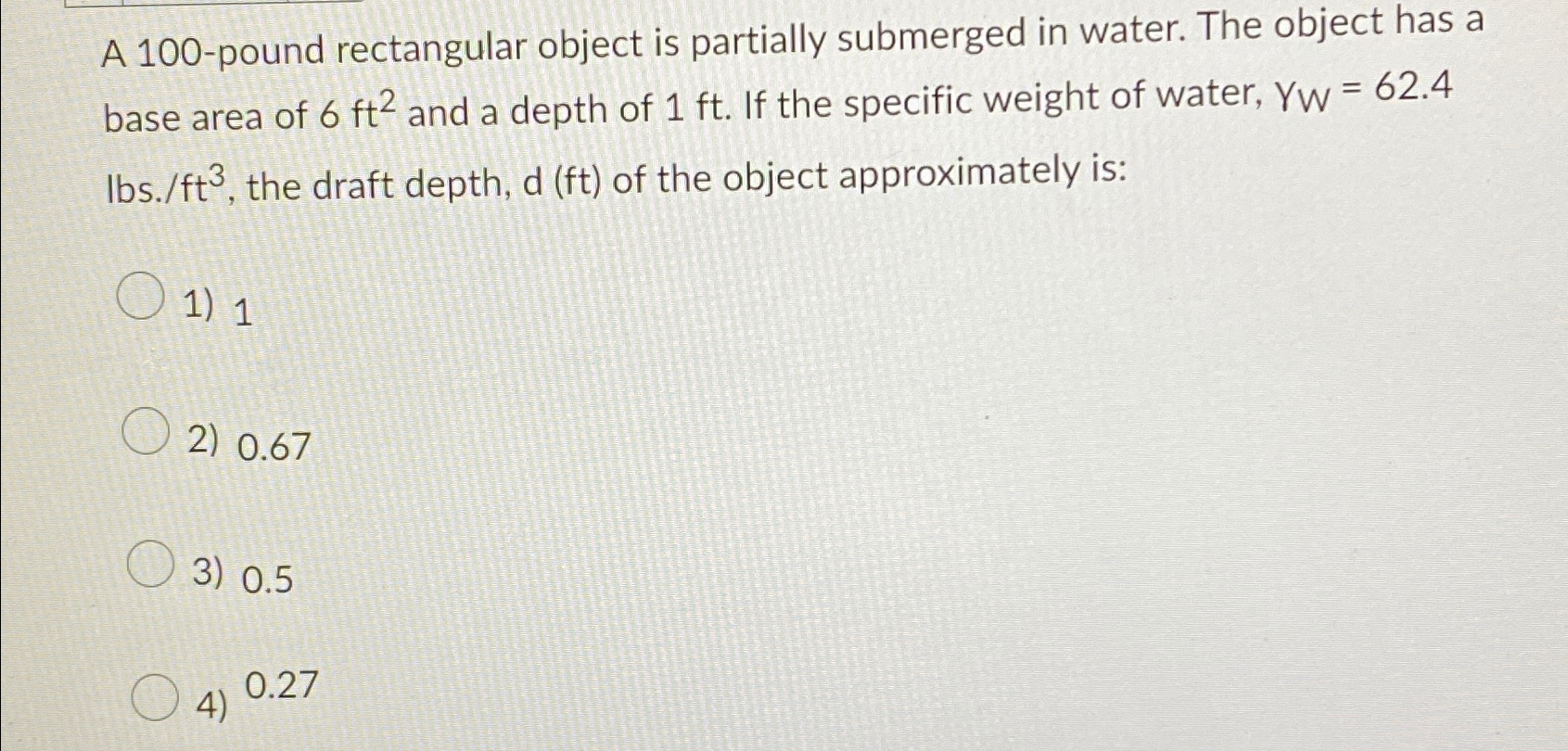 Solved A 100-pound rectangular object is partially submerged | Chegg.com