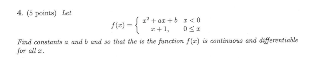 Solved (5 ﻿points) ﻿Letf(x)={x2+ax+b,x