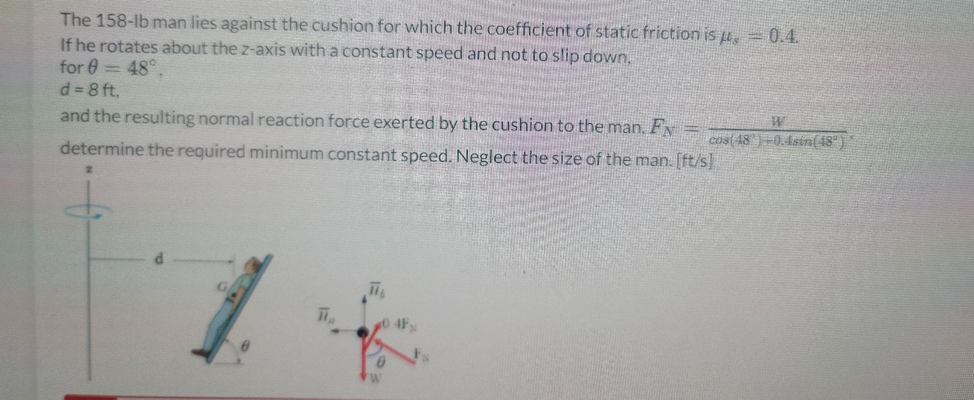 Solved The 158-1b man lies against the cushion for which the | Chegg.com