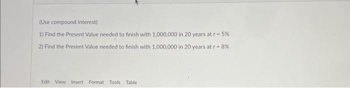 Solved (Use compound interest) 1) Find the Present Value | Chegg.com