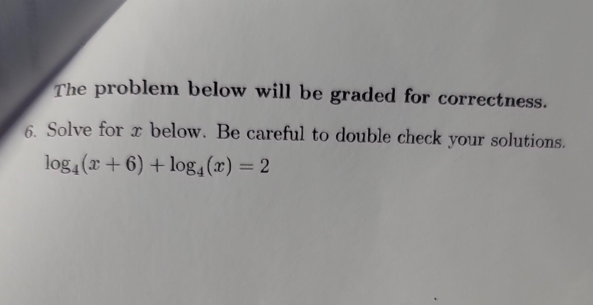 Solved The problem below will be graded for correctness. 6. | Chegg.com