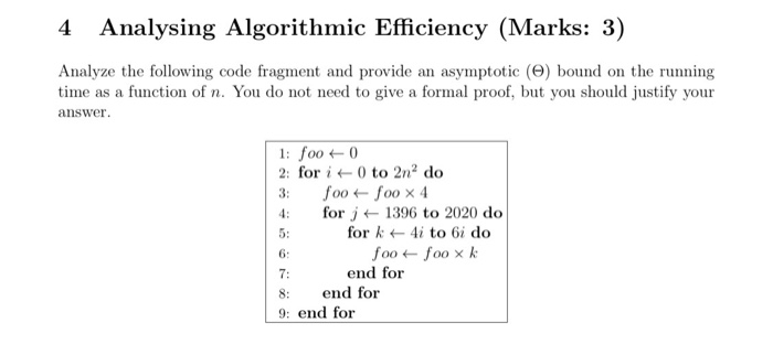 Solved 4 Analysing Algorithmic Efficiency (Marks: 3) Analyze | Chegg.com