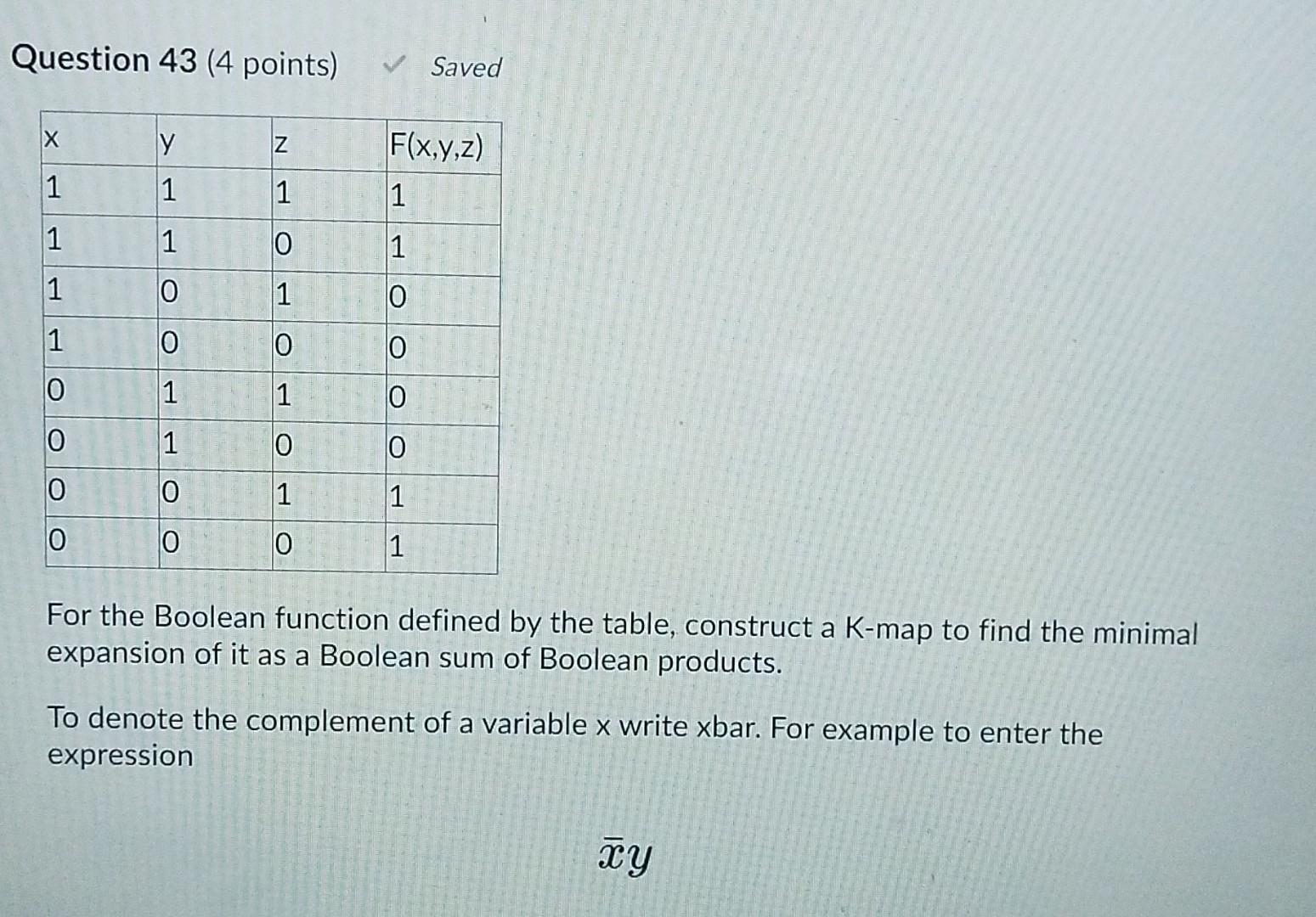 Solved Question 43 (4 points) Saved For the Boolean | Chegg.com