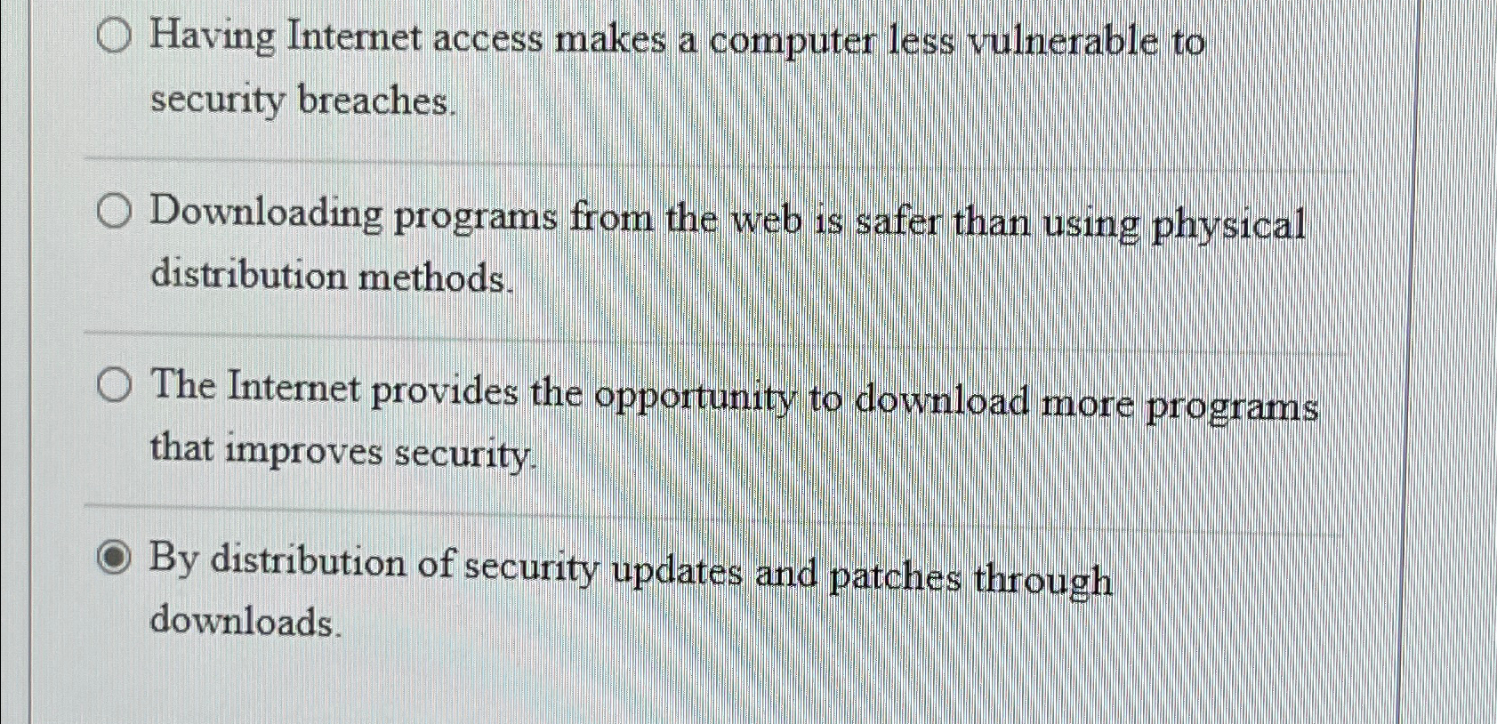Solved Having Internet access makes a computer less | Chegg.com