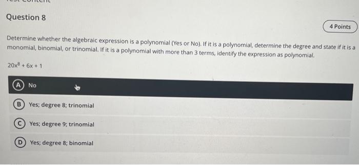 Solved Determine Whether The Algebraic Expression Is A 9195