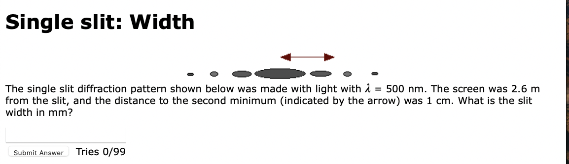 Solved Single slit: WidthThe single slit diffraction pattern | Chegg.com