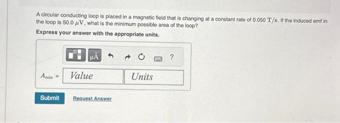 A circular conducting loop is placed in a magnetic | Chegg.com