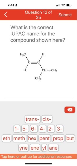 Solved What is the correct IUPAC name for the compound shown | Chegg.com