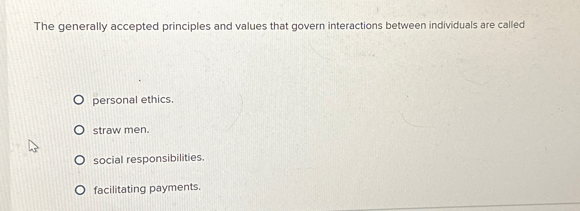 Solved The generally accepted principles and values that | Chegg.com