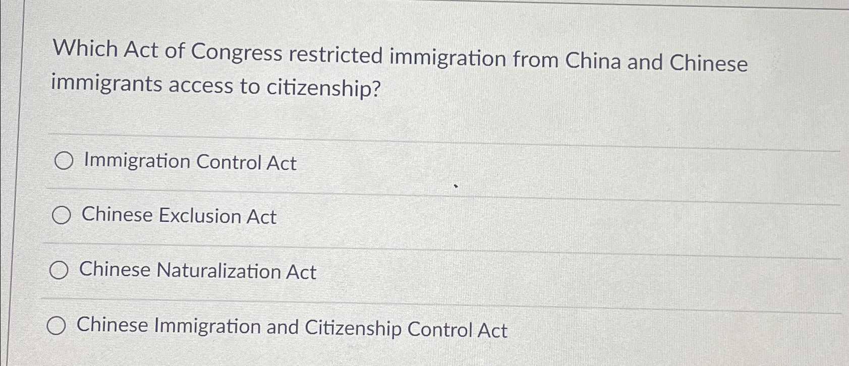 Solved Which Act of Congress restricted immigration from | Chegg.com