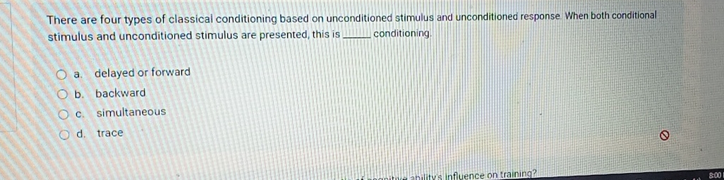 Solved There are four types of classical conditioning based | Chegg.com