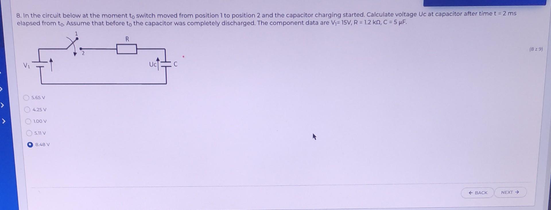 Solved 8. In the circuit below at the moment t0 switch moved | Chegg.com