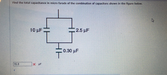 Solved Find the total capacitance in micro farads of the | Chegg.com