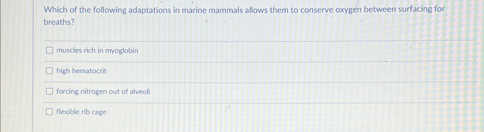 Solved Which of the following adaptations in marine mammals | Chegg.com