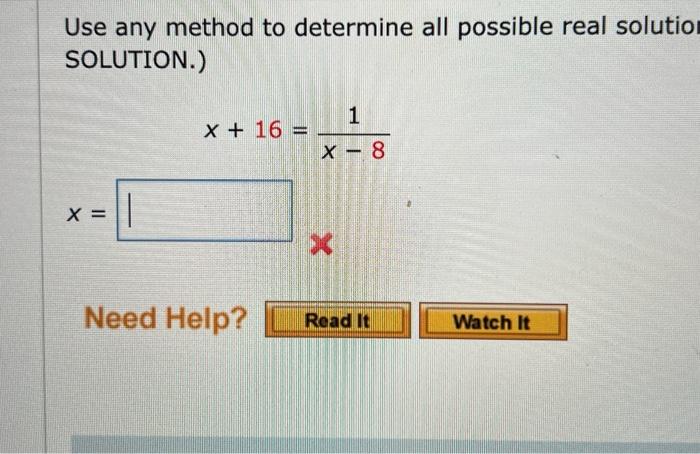 Solved Use any method to determine all possible real solutio | Chegg.com