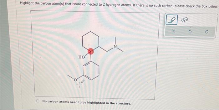[solved] Highlight The Carbon Atom S That Is Are Connecte