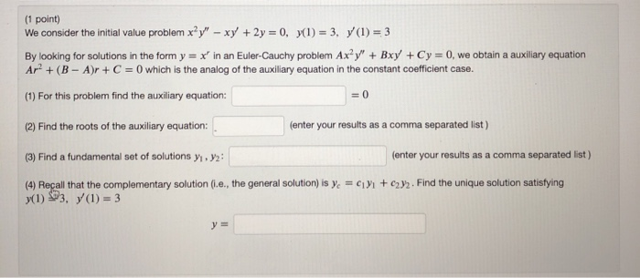 Solved (1 point) We consider the initial value problem xy" - | Chegg.com
