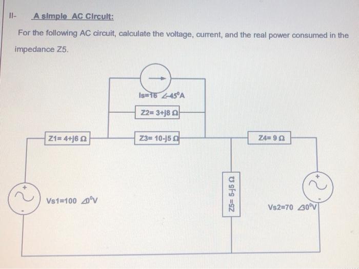 Solved II- A simple AC Circult: For the following AC | Chegg.com