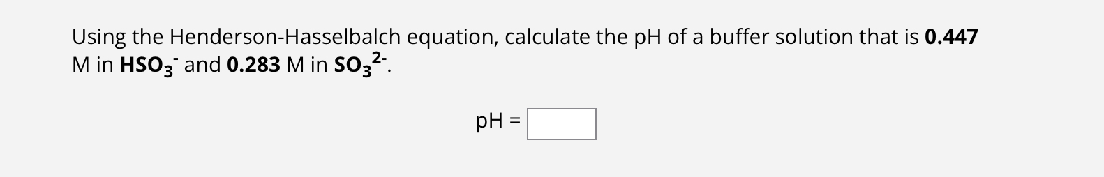 Solved Using the Henderson-Hasselbalch equation, calculate | Chegg.com