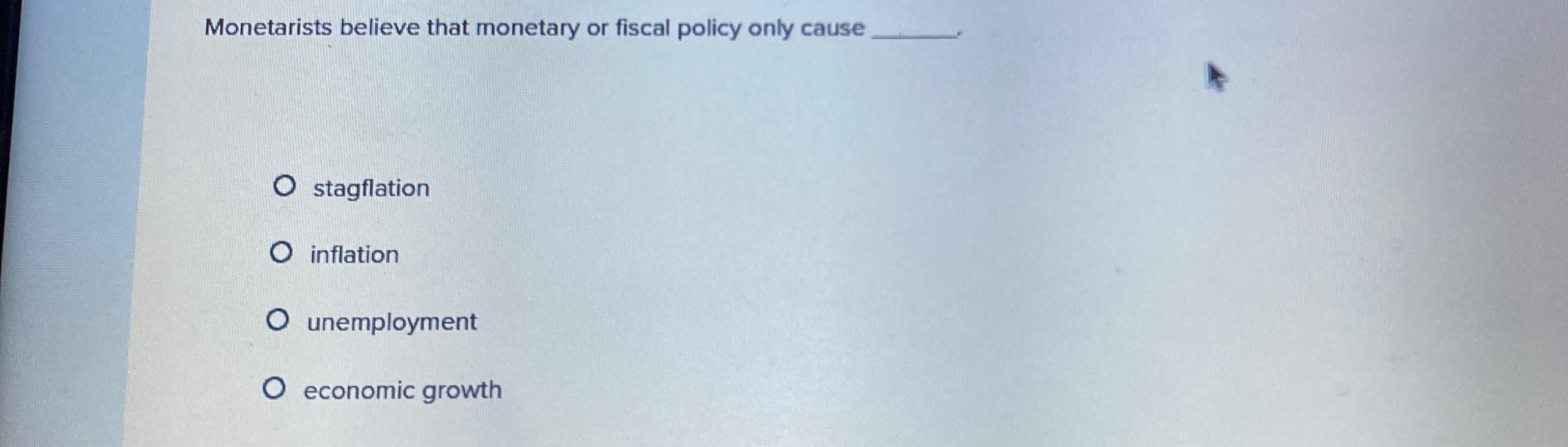 Solved Monetarists believe that monetary or fiscal policy | Chegg.com