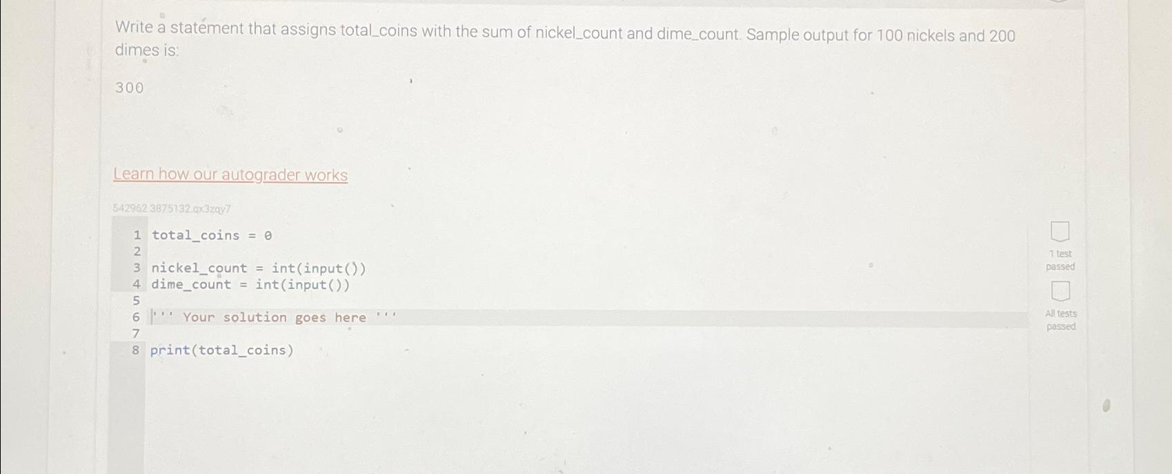 Solved Write a statément that assigns total_coins with the | Chegg.com