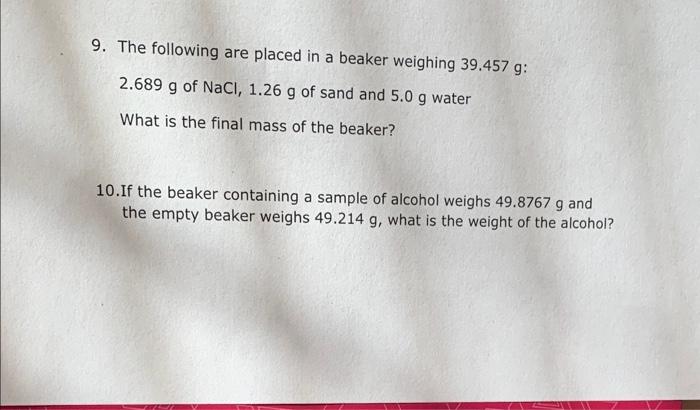 Solved 9. The following are placed in a beaker weighing | Chegg.com
