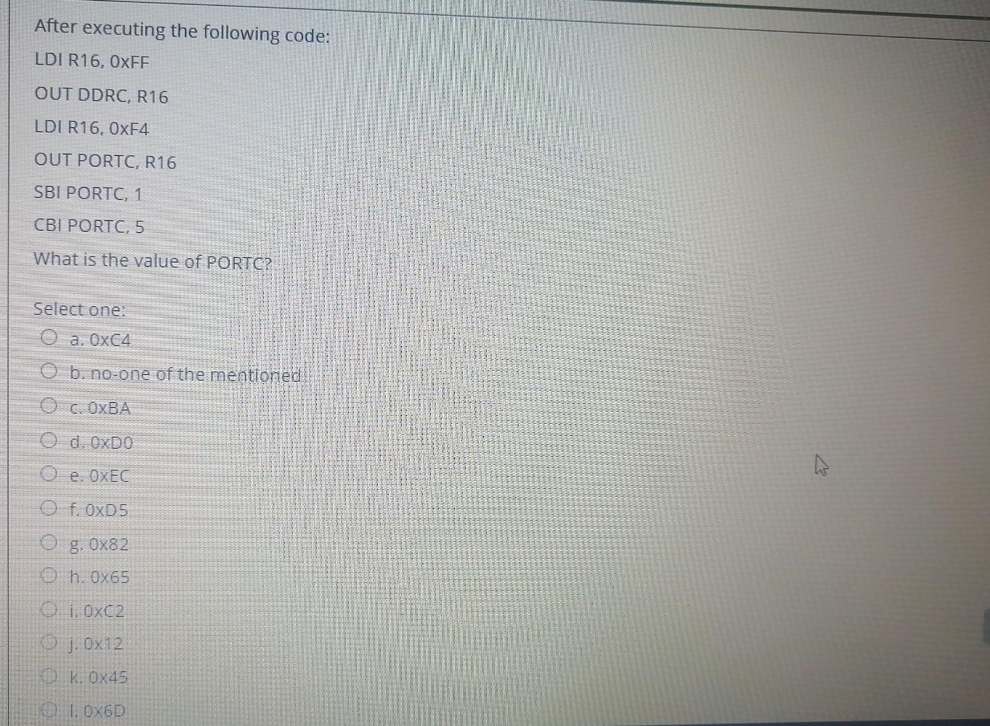 Solved After executing the following code: LDI R16, OXFF OUT | Chegg.com