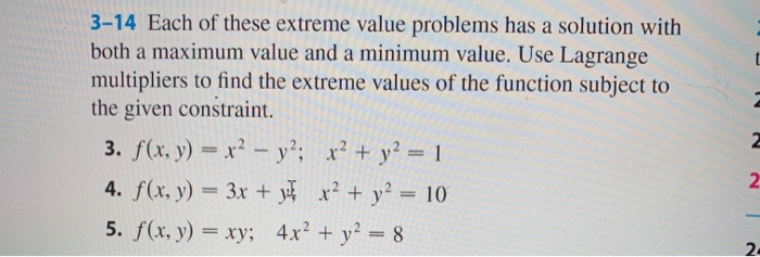 Solved 3-14 Each of these extreme value problems has a | Chegg.com